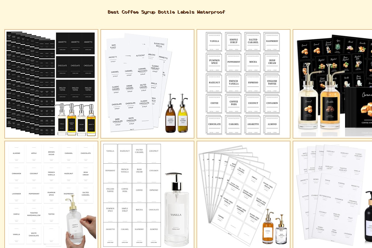 Best Coffee Syrup Bottle Labels Waterproof